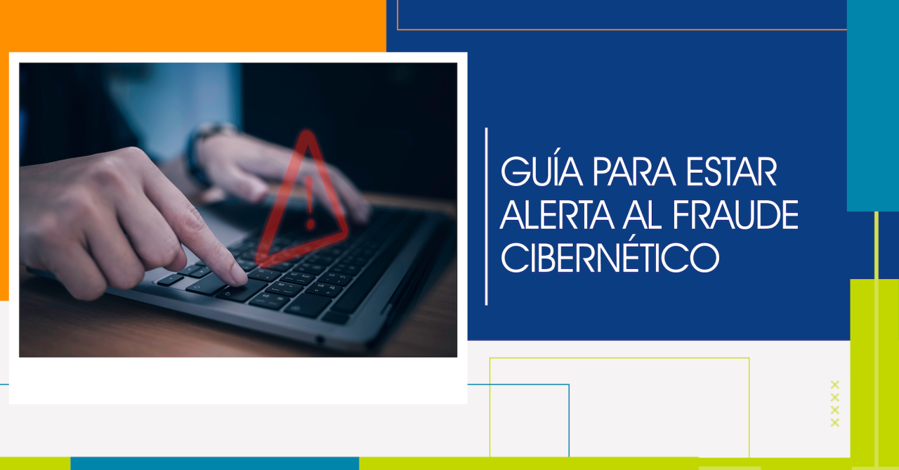 Guía para estar alerta al fraude cibernético | Cabo Rojo Coop.